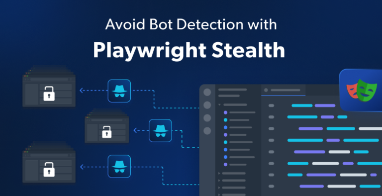 Avoiding Bot Detection With Playwright Stealth
