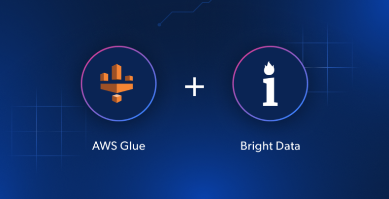 Bright Data + AWS Glue ETL: Step-by-Step Guide